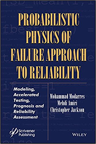 Probabilistic Physics of Failure Approach to Reliability: Modeling ...